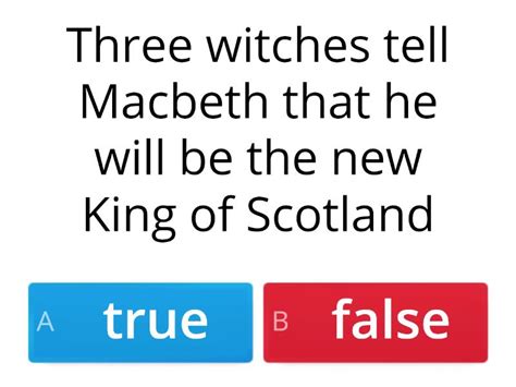 Macbeth True False Quiz