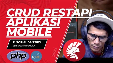2 Membuat Rest Api Crud Aplikasi Mobile Di Embarcadero Youtube