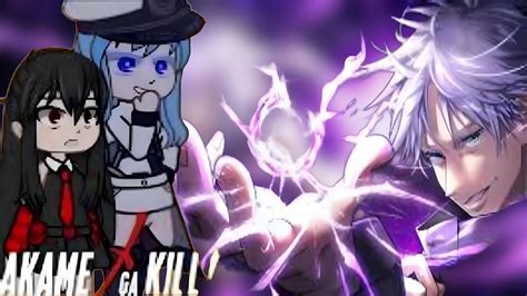 Akame Ga Kill React To As Tatsumi Satoru Gojo Tiktoks Gc Youtube