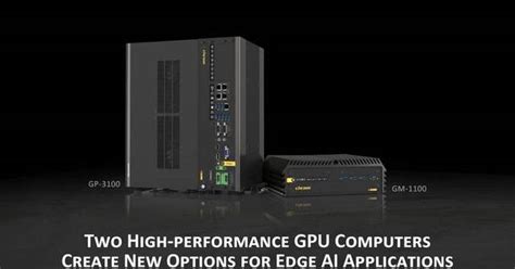Cincozes Two Latest High Performance Gpu Embedded Computers Create New