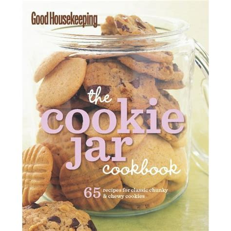 The Cookie Jar Cookbook Good Housekeeping