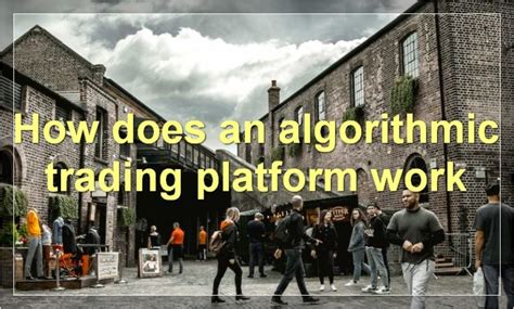 An Introduction To Algorithmic Trading Platforms