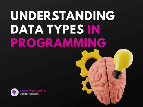 10 Essential Data Types You Need To Know In Programming Code Highlights