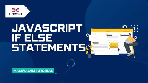 JAVASCRIPT IF ELSE MALAYALAM TUTORIAL HEXCENT YouTube
