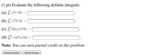 Solved 1 Pt Evaluate The Following Definite Integrals