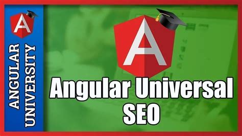 Angular University Angular Universal Seo Search Engine