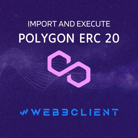 Heres The Easiest Way To Import And Execute Polygon Erc 20 Rweb3client