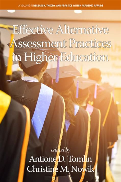 Effective Alternative Assessment Practices In Higher Education By Antione D Tomlin Goodreads