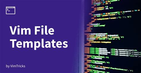 File Skeletons Native Vim File Boilerplate Templates Rvim