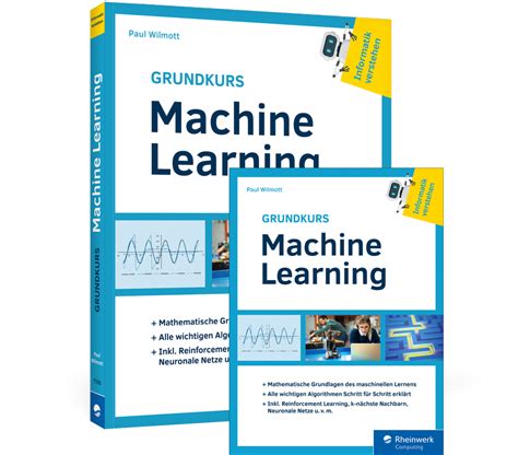 Grundkurs Machine Learning Informatik Verstehen Rheinwerk Verlag