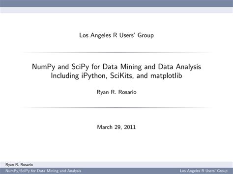 NumPy And SciPy For Data Mining And Data Analysis Including IPython