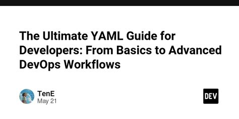 The Ultimate Yaml Guide For Developers From Basics To Advanced Devops