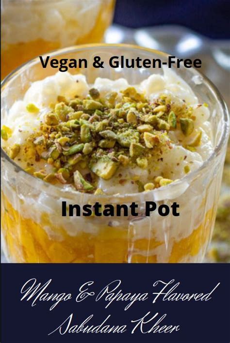 Sabudana Kheer Tapioca Pudding Instant Pot This That More Recipe