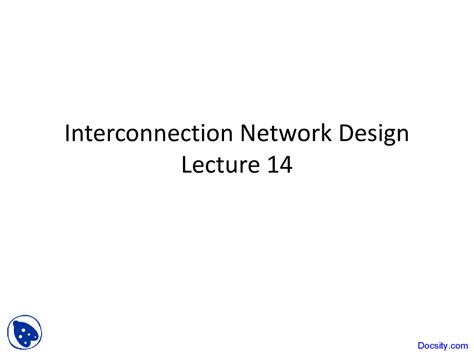 Interconnection Network Design Network Processing Architectures