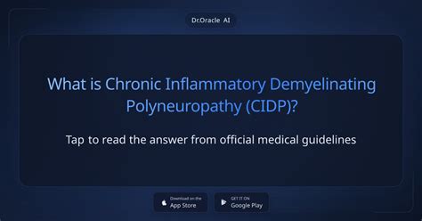 What Is Chronic Inflammatory Demyelinating Polyneuropathy Cidp
