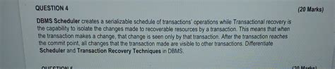 solved dbms scheduler creates a serializable schedule of