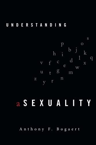 Understanding Asexuality Bogaert Anthony F 9781442201002 Amazon