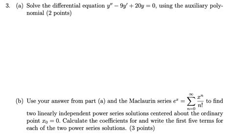 Solved A Solve The Differential Equation Y′′−9y′ 20y 0