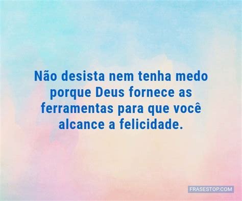 67 Frases De Deus Com Motivação Para Fortalecer A Fé Frasestop