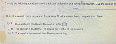[solved] Classify The Following Equation As A Contradictio