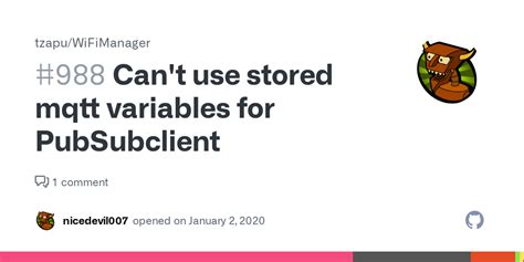 Cant Use Stored Mqtt Variables For Pubsubclient · Issue 988 · Tzapu
