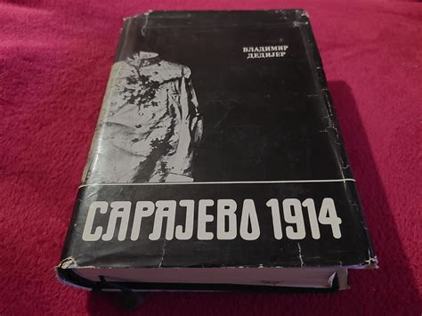 Sarajevo 1914 Vladimir Dedijer 76524465
