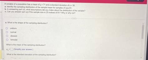 Solved A Variable Of A Population Has A Mean Of μ 71 And A