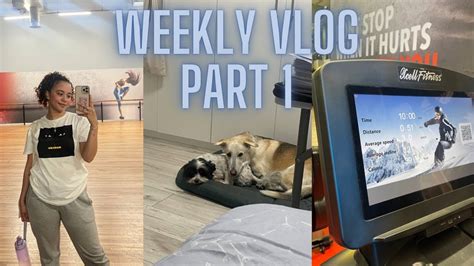 WEEKLY VLOG PART 1 Workout Routines Life Updates Baking YouTube