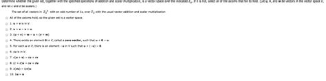Solved Determine Whether The Given Set Together With The Chegg