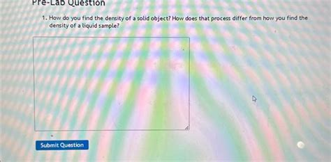 Solved How Do You Find The Density Of A Solid Object How Chegg