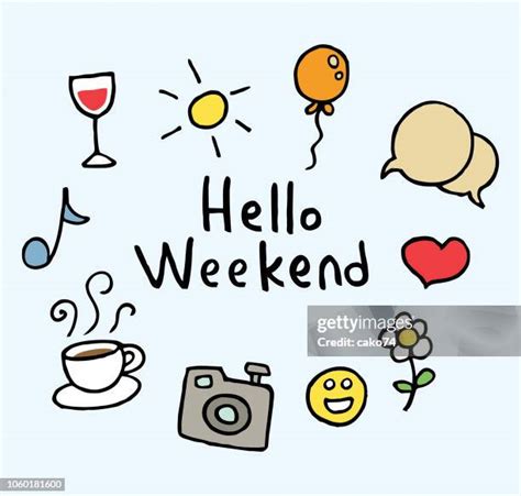 Hello Weekend High Res Vector Graphic Getty Images