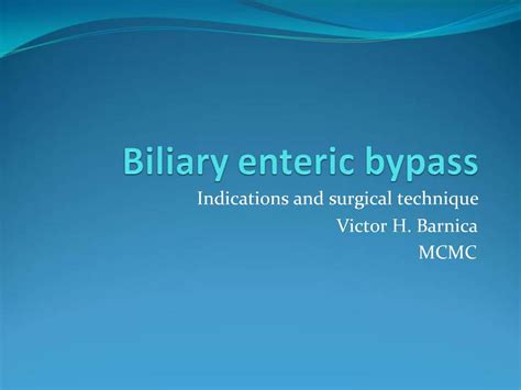 Ppt Biliary Enteric Bypass Powerpoint Presentation Free Download