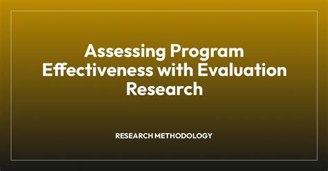 Assessing Program Effectiveness With Evaluation Research • Food Safety Institute