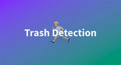 Trash Detection A Hugging Face Space By Rameshrao