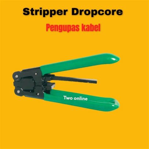 Jual Dijual Fiber Optic Stripper Dropcore Tang Pengupas Kabel Dropcore