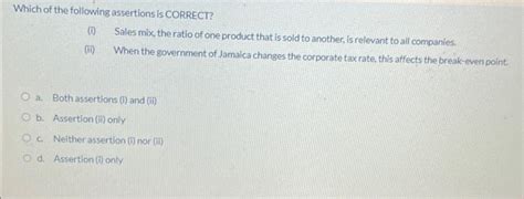 Solved Which Of The Following Assertions Is Correct I