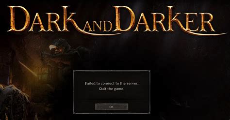 Dark And Darker Failed To Connect Error Fix Is The Server Down Gamerevolution