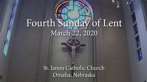 Mass Sunday March 22 2020 4th Sunday Of Lent Laetare Sunday