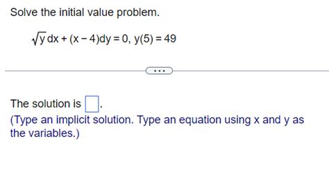 Solved Solve The Initial Value Problem Chegg Com