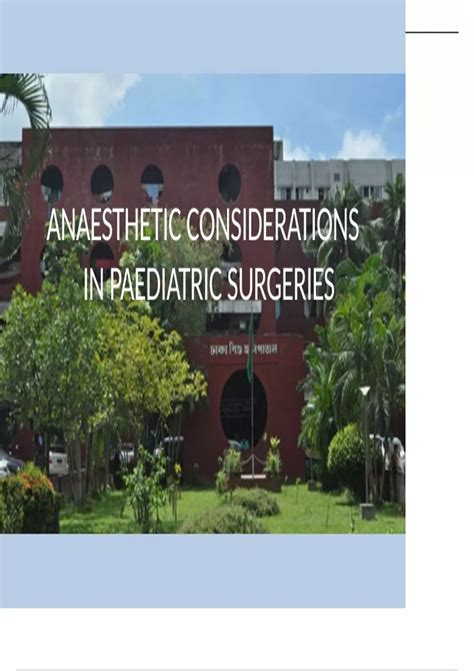 Summary Anaesthetic Considerations In Paediatric Surgeries