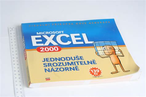 Microsoft Excel 2000 nakl Press Jednoduché srozumitelné základy Aukro