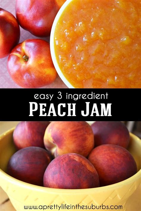 Peach Jam Recipe Without Pectin Artofit