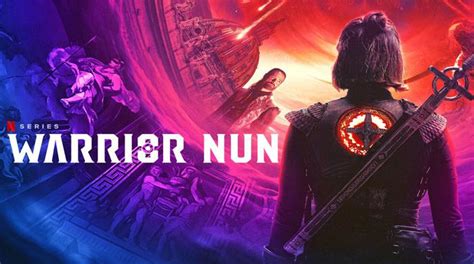 Netflix Warrior Nun Season 3 Renewed Or Cancelled