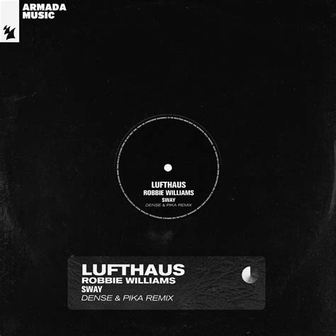 ‎sway Dense And Pika Remix Single Album By Lufthaus And Robbie