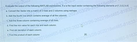Solved Evaluate The Output Of The Following Matlab