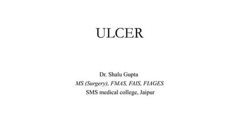Inspection Of Ulcer Ppt