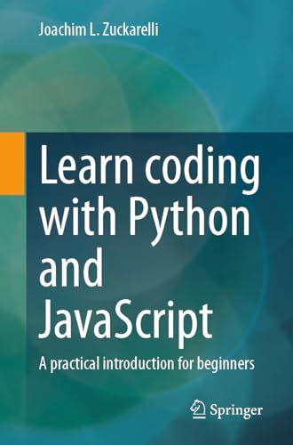 Learn Coding With Python And Javascript By Joachim L Zuckarelli World
