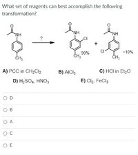 Answered: What set of reagents can best accomplish the following ...