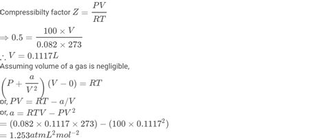 The Compression Factor Compressibility Factor One Mole Of A Van Der