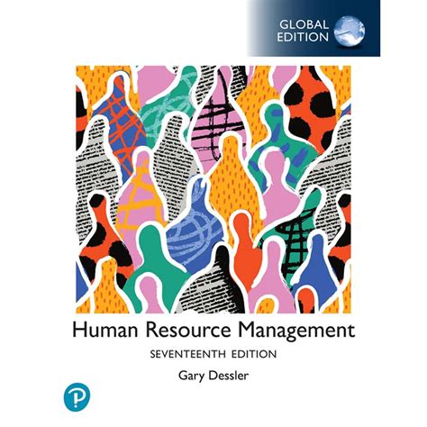 Human Resource Management 17th Global Edition Gary Dessler